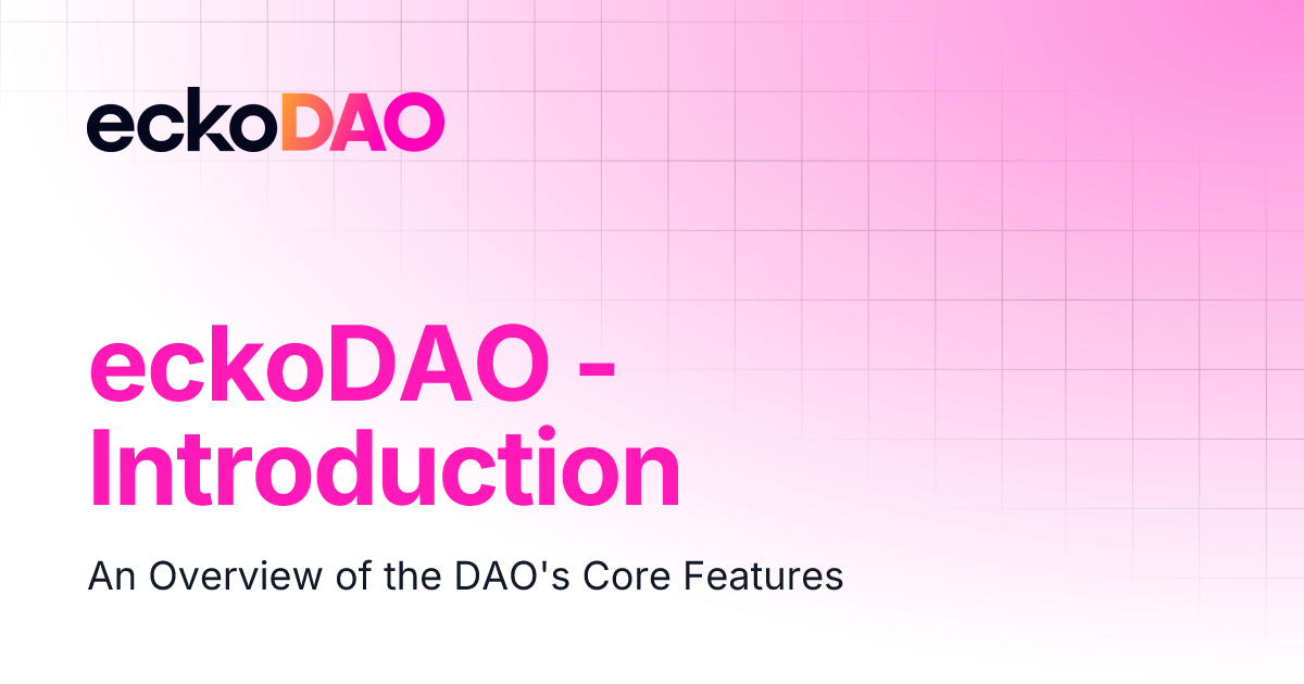 eckoDAO - Introduction | eckoDAO