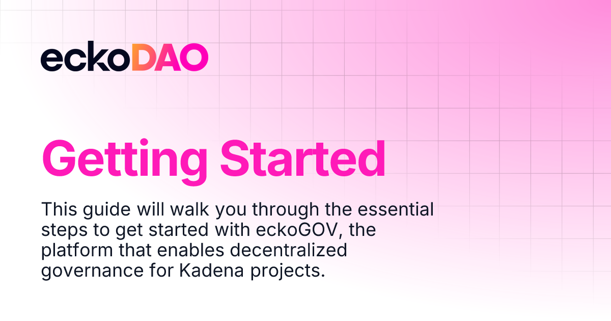 Getting Started | eckoDAO