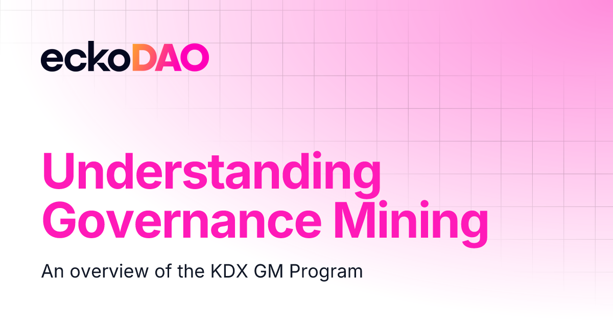 Understanding Governance Mining | eckoDAO