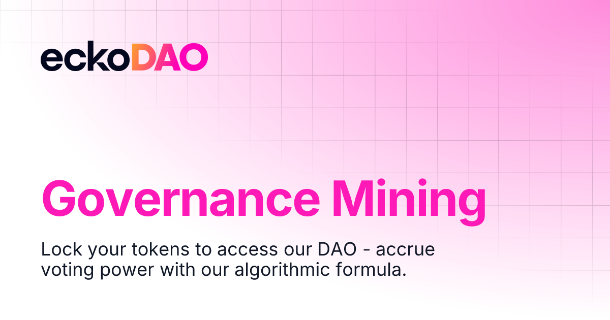 Governance Mining | eckoDAO