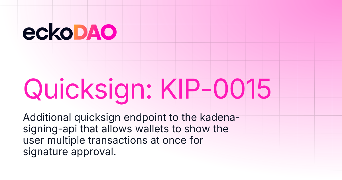 Quicksign: KIP-0015 | eckoDAO